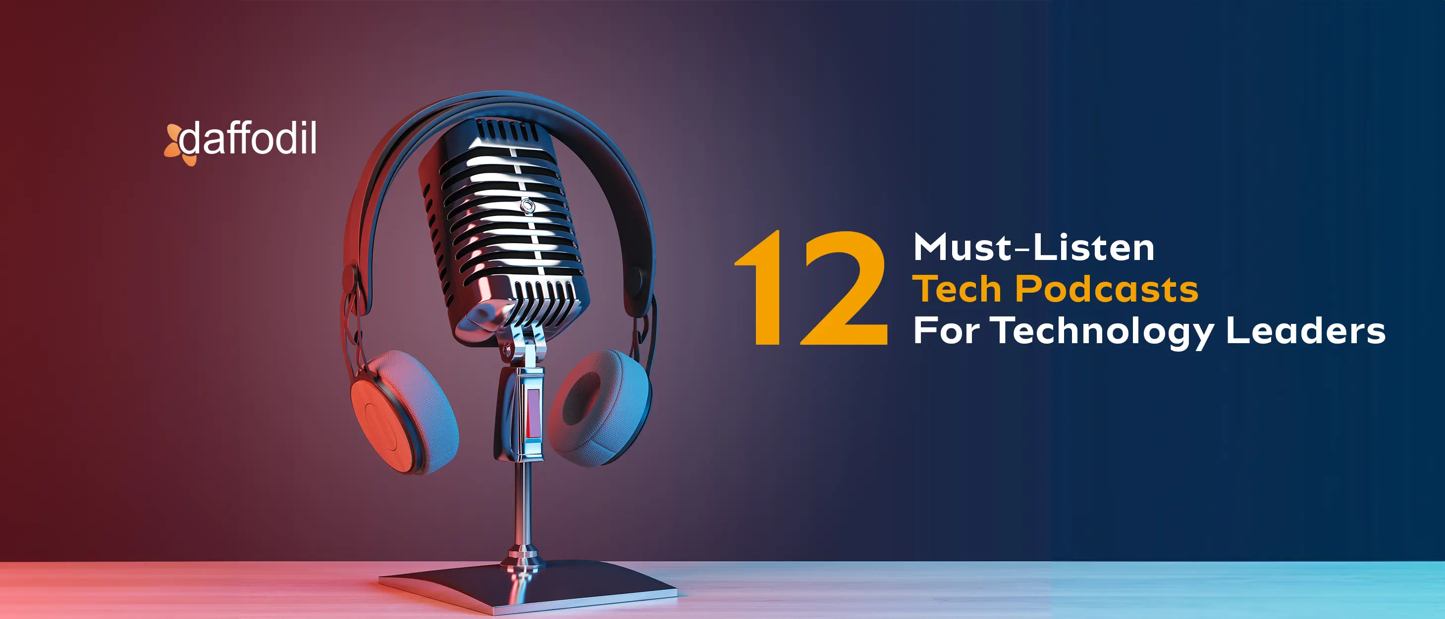 12 Best Tech Podcasts for Technology Leaders to Tune into in 2025